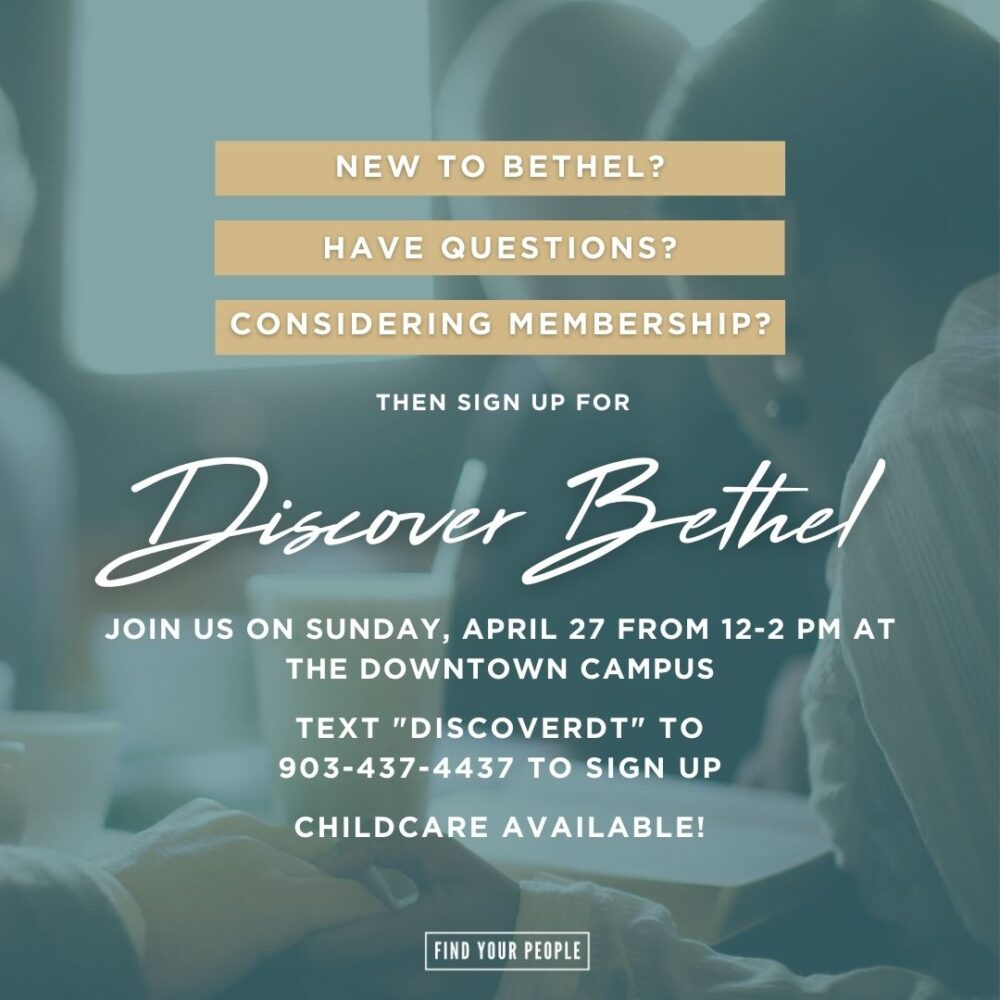 Downtown: Discover Bethel - Bethel Bible Church